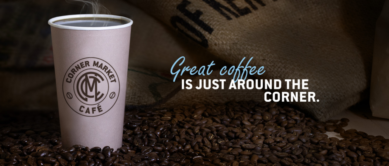 Corner Market Cafe - Locally owned. Regionally roasted.